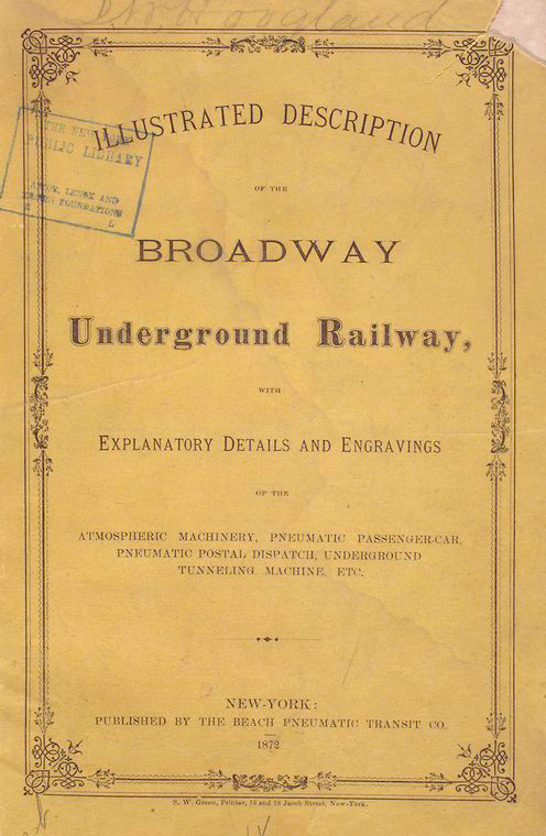 Illustrated description of the Broadway underground railway ... - NYPL ...