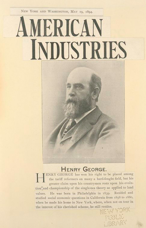 American Industries. May 19, 1894; Henry George has won his right to be ...