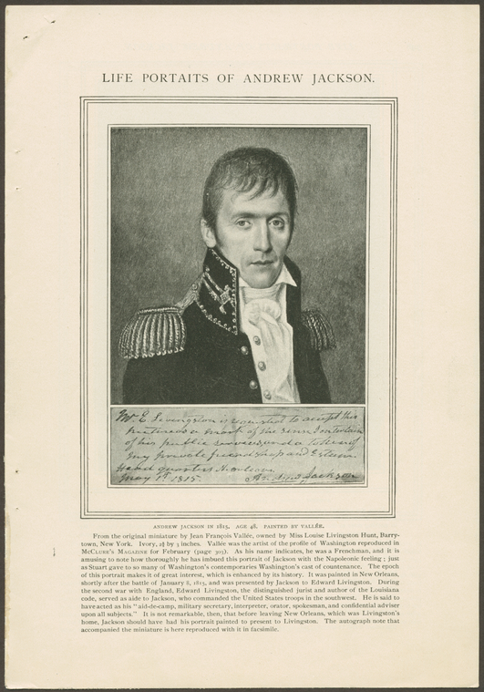 Andrew Jackson in 1815, age 48. Painted by Vallée - NYPL Digital ...