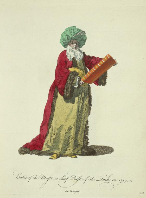 Habit of the mufti, or chief priest of the Turks, in 1749. Le moufti ...