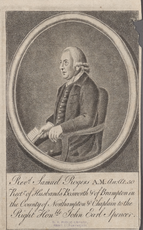 Rev'd Samuel Rogers A.M. an. at. 50 Rectr. of Husbands Bosworth & of ...