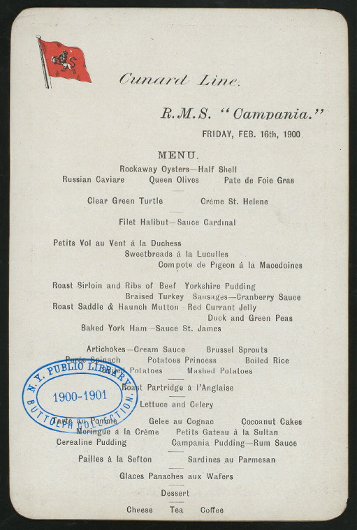 MENU [held by] CUNARD LINE [at] "R.M.S. ""CAMPANIA""" (SS;) - NYPL ...