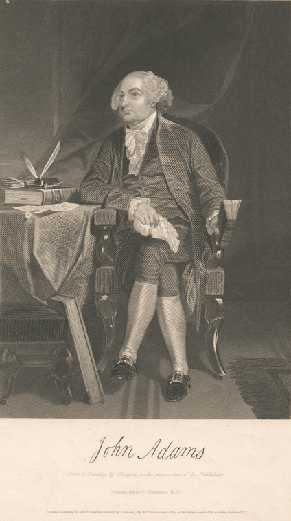 John Adams, from a painting by Chappel, in the possesion of the ...