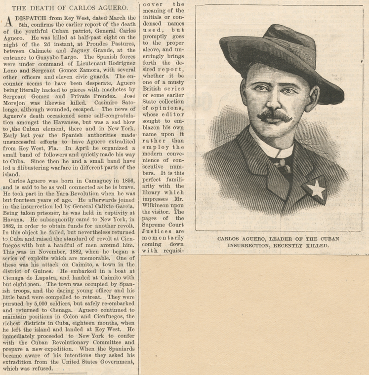 Carlos Aguero, leader of the Cuban insurrection, recently killed - NYPL ...