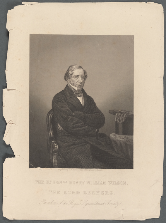 The Rt. Honble Henry William Wilson, the Lord Berners. President of the ...